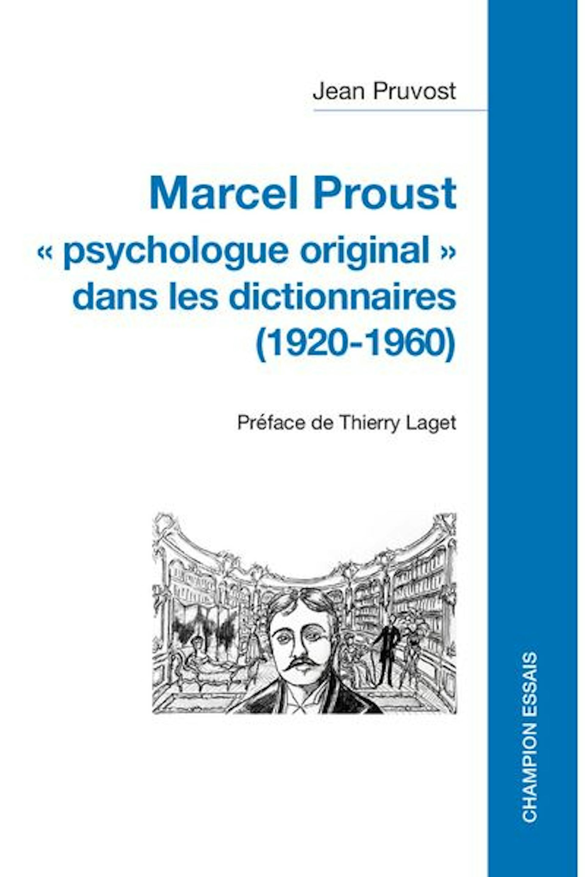 Marcel Proust, « psychologue original » dans les dictionnaires