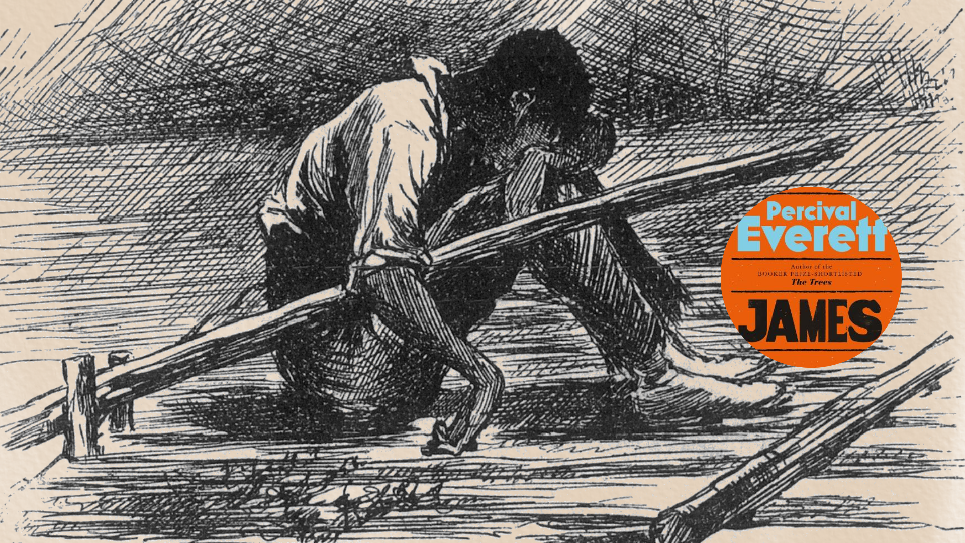 James by Percival Everett: an enthralling reimagining of Huckleberry ...