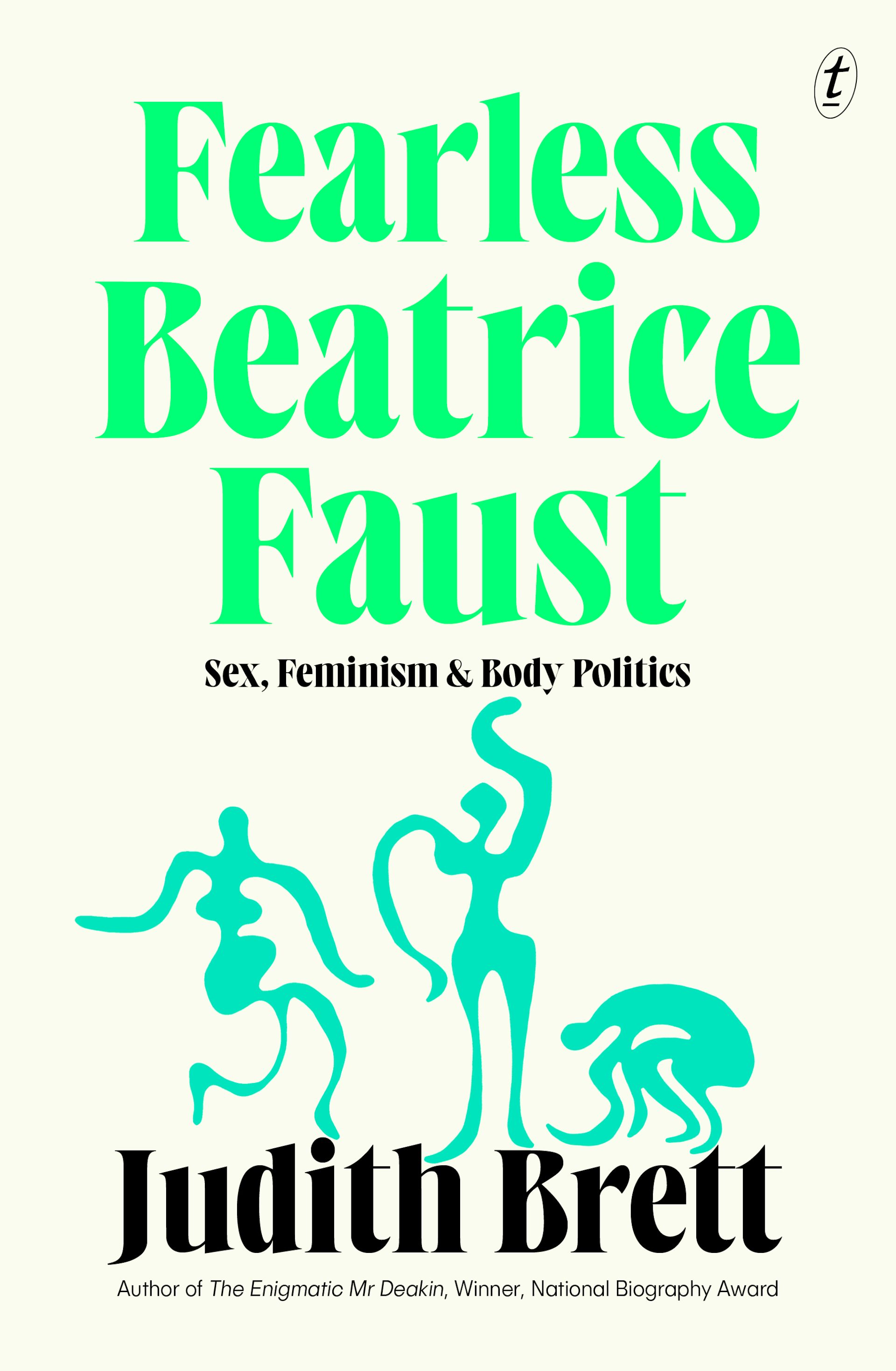 Provocative, progressive and fearless: why Beatrice Faust’s views still ...
